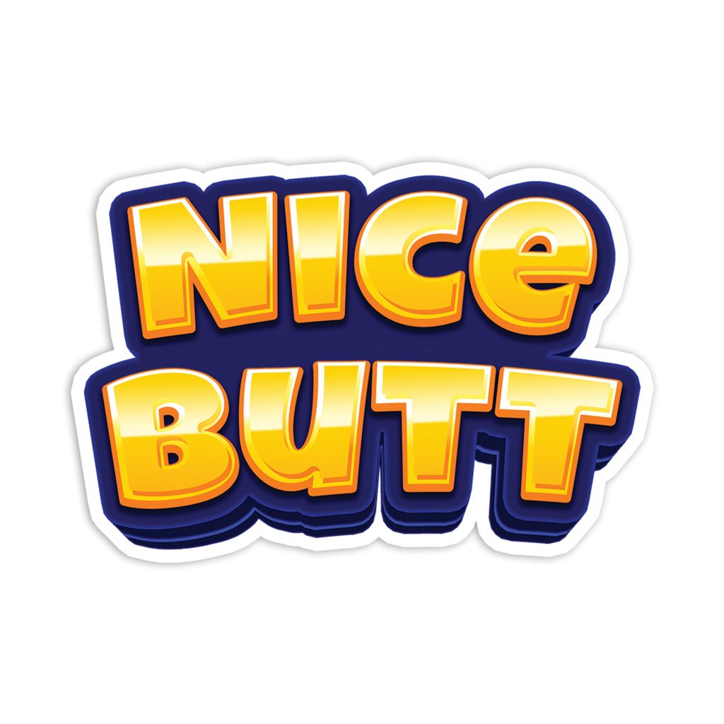 Nice Butt Die Cut Sticker RichardStickers